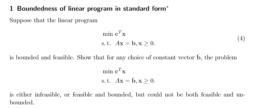 Solved 1 ﻿Boundedness of linear program in standard | Chegg.com