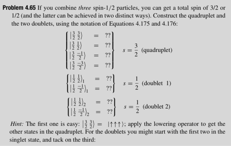 Solved If you combine three spin-1/2 particles, you can get | Chegg.com