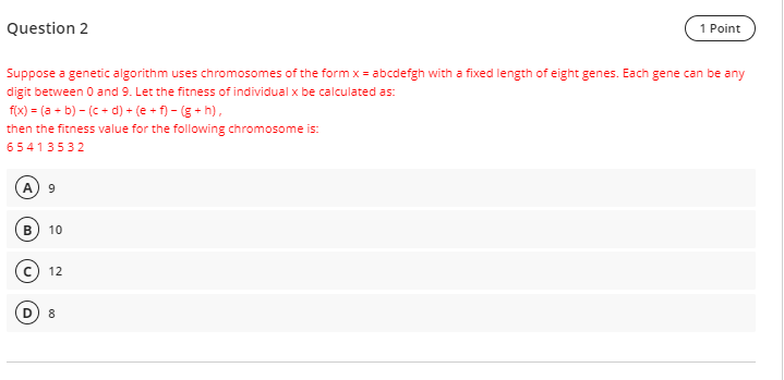 Solved Question 2 1 Point Suppose a genetic algorithm uses | Chegg.com