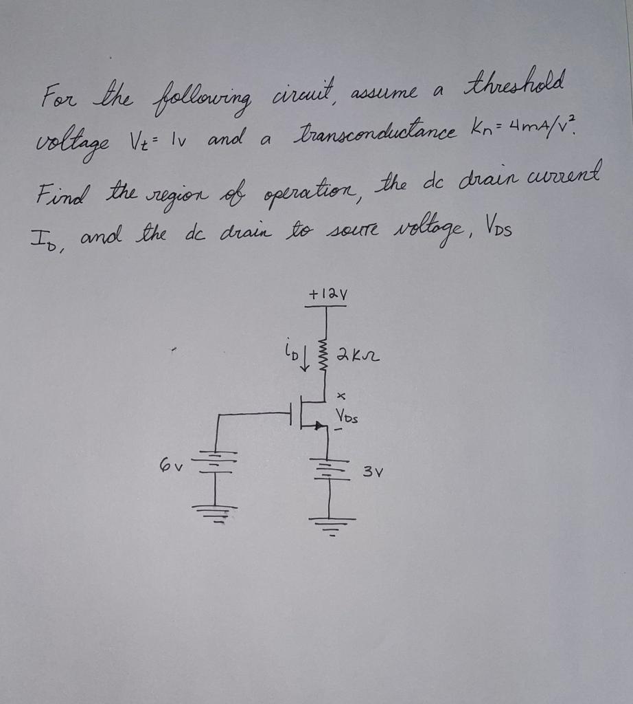 Solved For the following circuit, assume a threshold voltage | Chegg.com