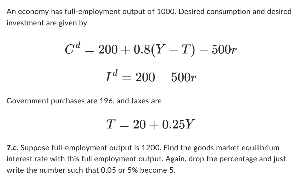 Solved An economy has full-employment output of 1000 . | Chegg.com