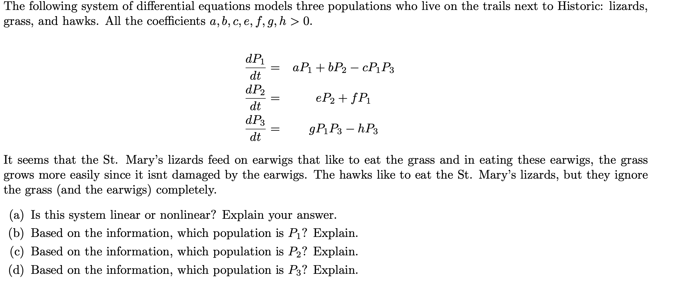 Solved The following system of differential equations models | Chegg.com