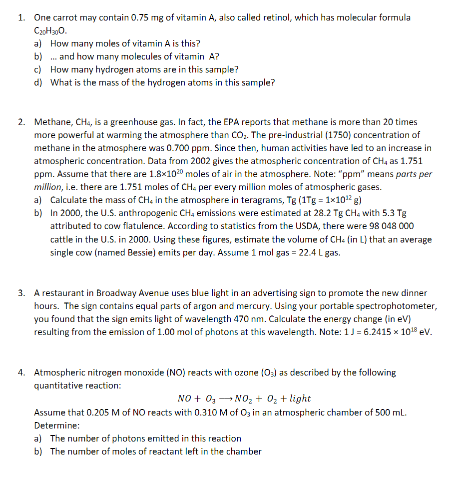 Solved 1. One carrot may contain 0.75mg of vitamin A, also | Chegg.com
