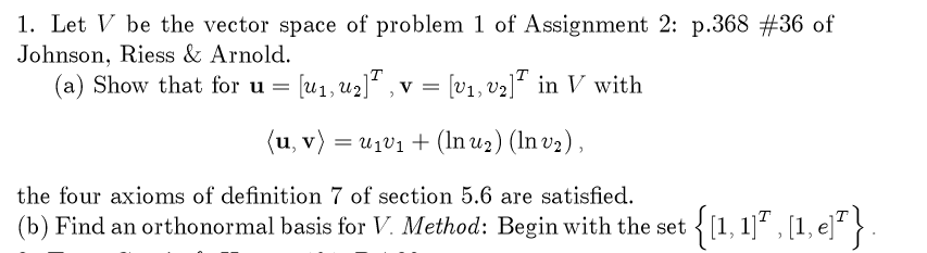Solved 1. Let V be the vector space of problem 1 of | Chegg.com