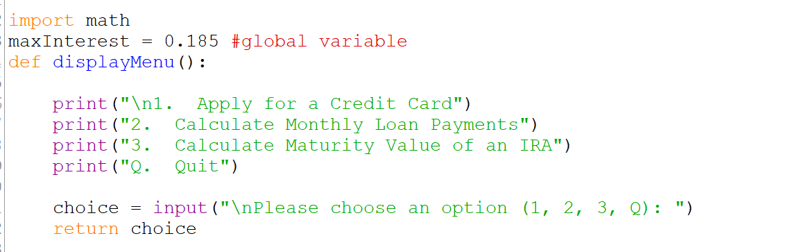 Solved import math naxInterest =0.185 \#global variable def | Chegg.com