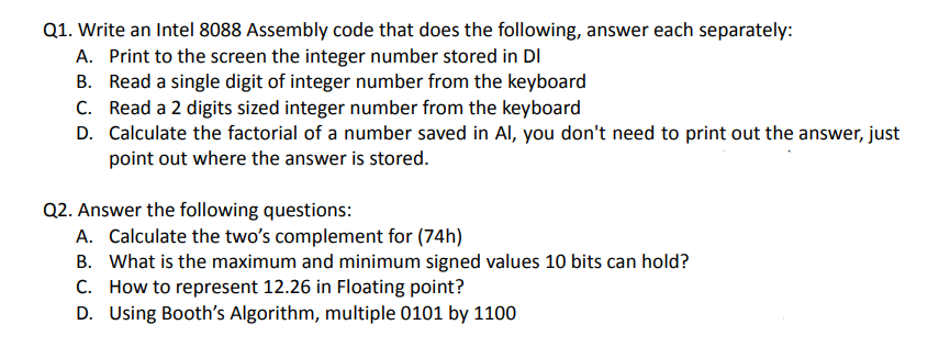 Solved Q1. Write an Intel 8088 Assembly code that does the | Chegg.com