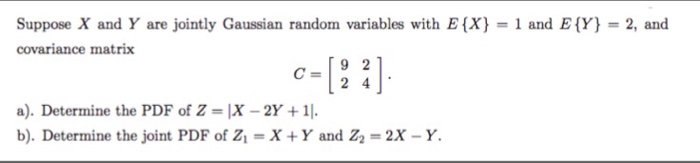 Solved Suppose X and Y are jointly Gaussian random variables | Chegg.com