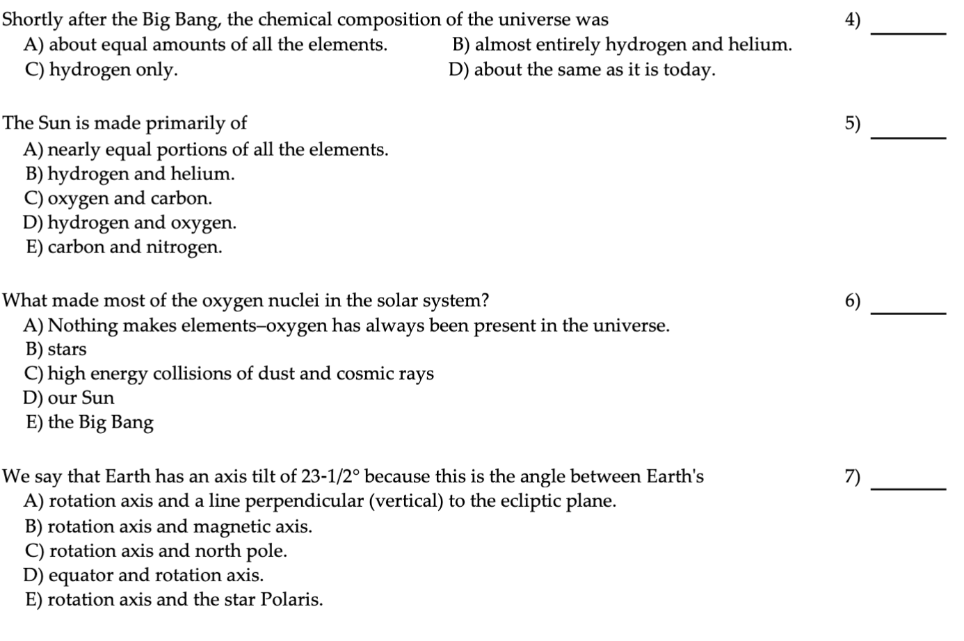 Solved 4) Shortly after the Big Bang, the chemical | Chegg.com