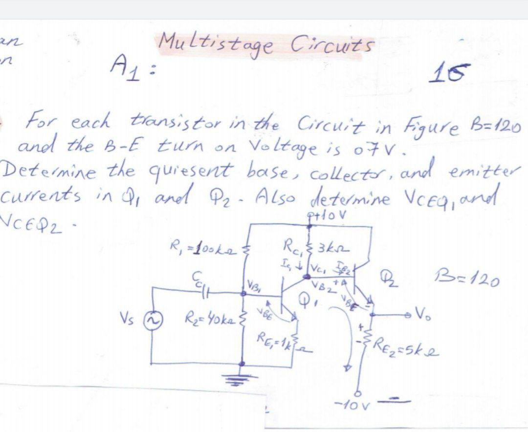 Solved an Multistage Circuits Aja 15 - For each transistor | Chegg.com