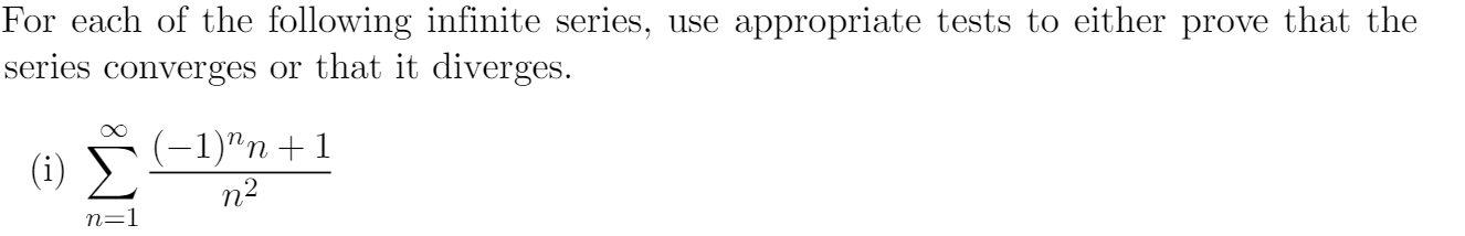 Solved For each of the following infinite series, use | Chegg.com