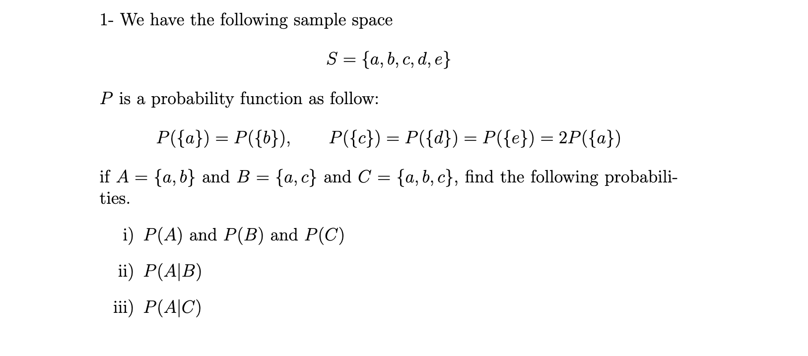 Solved 1- We have the following sample space S={a,b,c,d,e} P | Chegg.com
