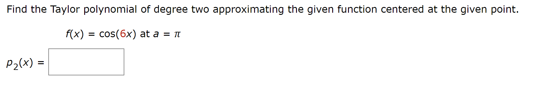 Solved Find the Taylor polynomial of degree two | Chegg.com