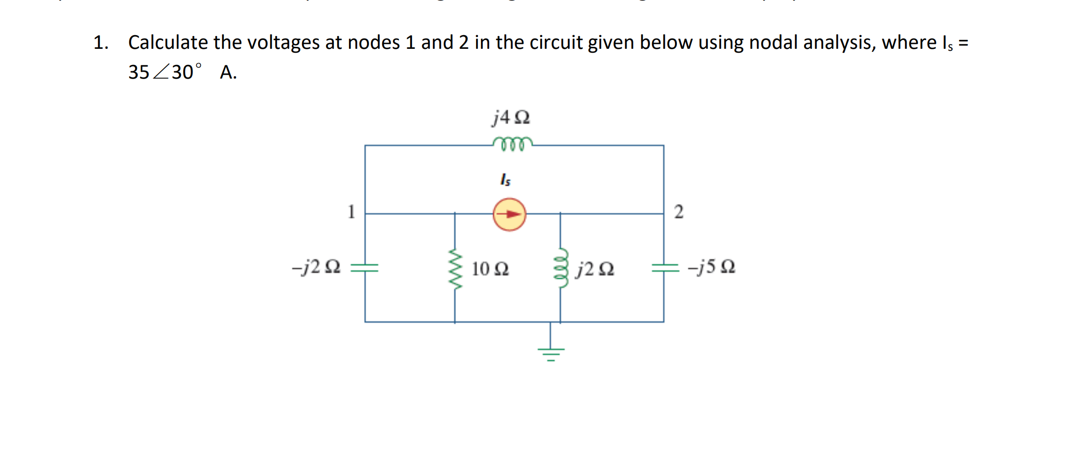 Solved Calculate the voltages at nodes 1 and 2 in the | Chegg.com