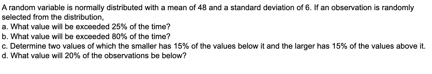 Solved A random variable is normally distributed with a mean | Chegg.com