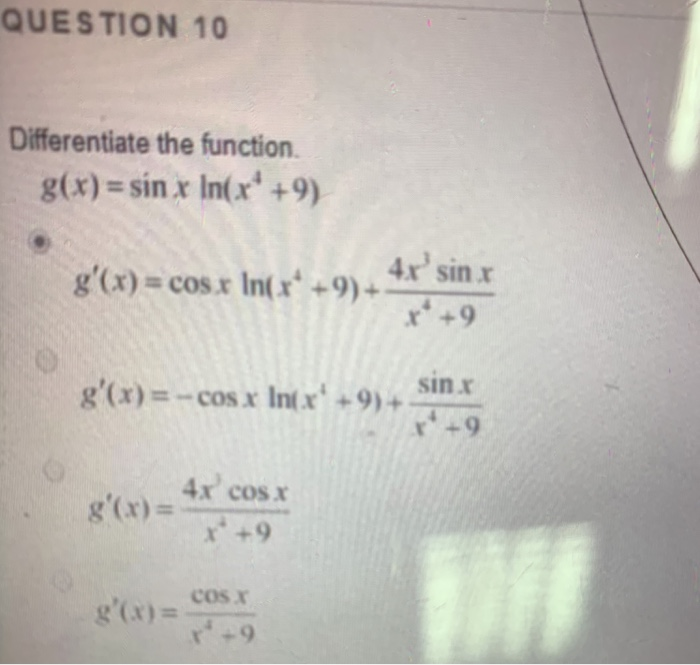 Solved QUESTION 10 Differentiate the function. g(x) = sin x | Chegg.com