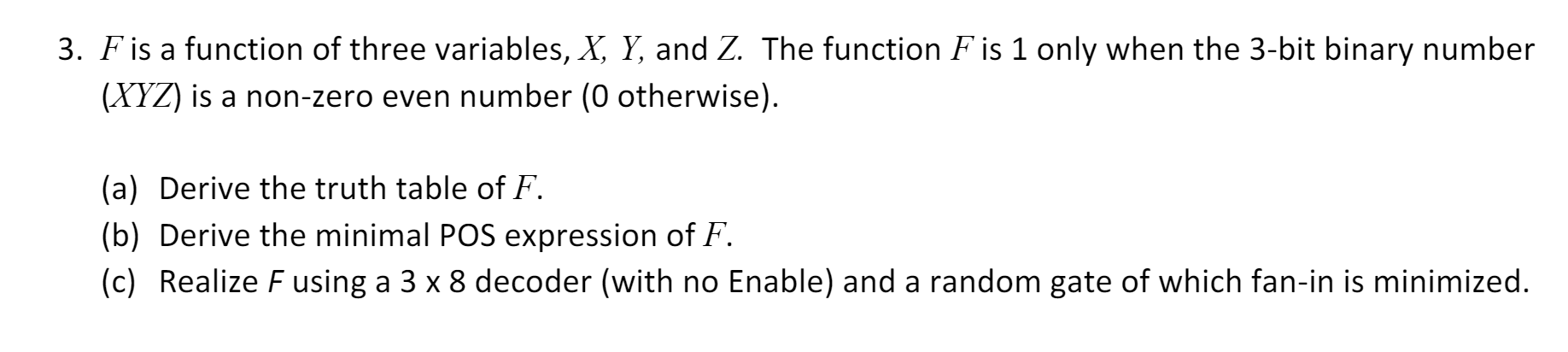 Solved 3. F is a function of three variables, X, Y, and Z. | Chegg.com