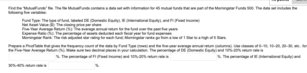 Solved Find the "MutualFunds" file. The file Mutual Funds | Chegg.com