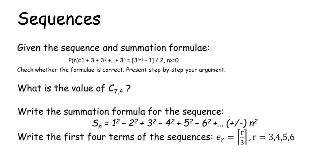 Solved Given the sequence and summation formulae: | Chegg.com