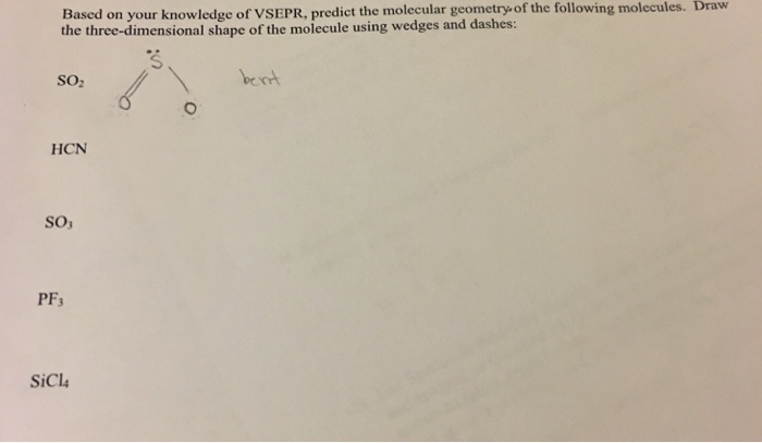 Solved Based on your knowledge of VSEPR, predict the | Chegg.com