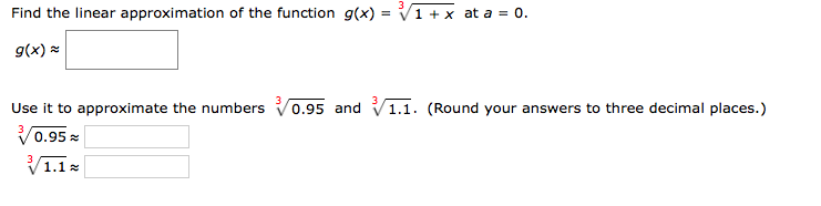 Solved Find The Linear Approximation Of The Function G X At