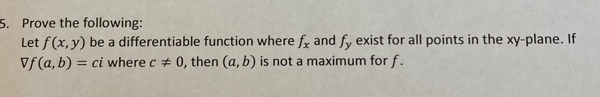 Solved Prove the following: Let f(x,y) be a differentiable | Chegg.com