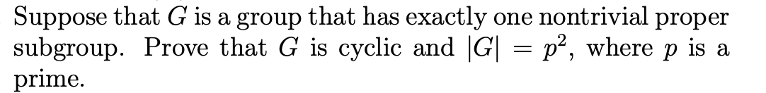 Solved Suppose that G is a group that has exactly one | Chegg.com