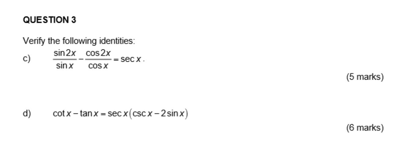 Solved helpQUESTION 3Verify the following | Chegg.com