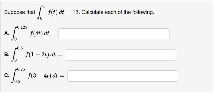 Solved Suppose that ∫01f(t)dt=13. Calculate each of the | Chegg.com