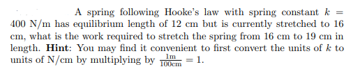 Solved A spring following Hooke's law with spring constant | Chegg.com