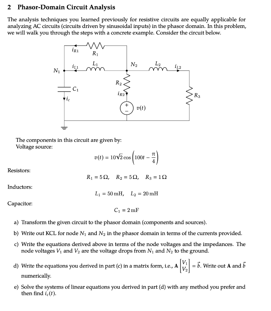 Solved 2 Phasor-Domain Circuit Analysis The analysis | Chegg.com