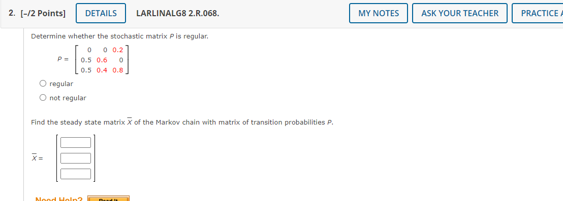 Solved Determine Whether The Stochastic Matrix P Is Regular