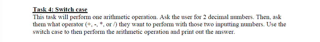 Solved Task 4: Switch case This task will perform one | Chegg.com