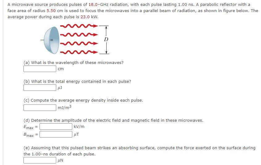 Solved A microwave source produces pulses of 18.0-GHz | Chegg.com