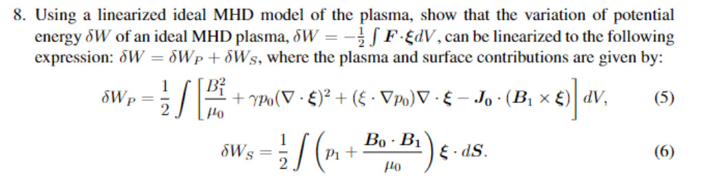 Solved 8. Using a linearized ideal MHD model of the plasma, | Chegg.com