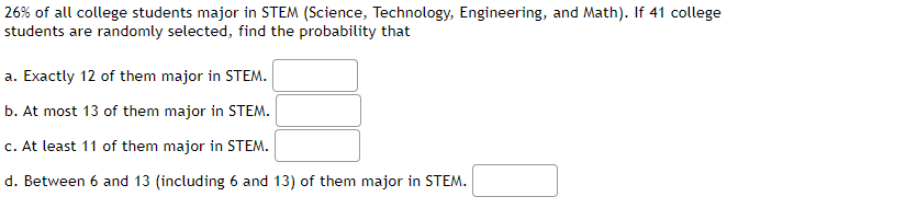 Solved 26% of all college students major in STEM (Science, | Chegg.com