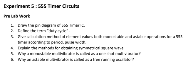 Solved Experiment 5 : 555 Timer Circuits Pre Lab Work 1. | Chegg.com