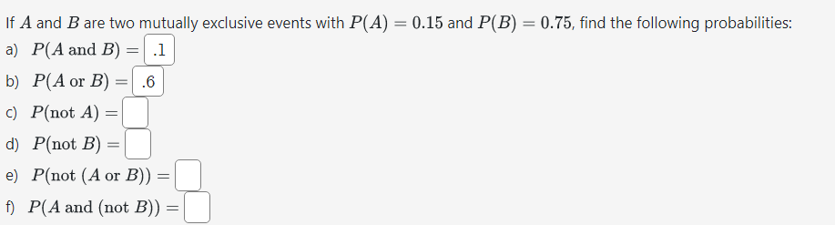Solved If A and B are two mutually exclusive events with | Chegg.com
