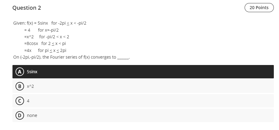 Solved Given: f(x)=5sinx for −2pi≤x