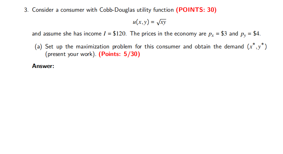Solved 3. Consider a consumer with Cobb-Douglas utility | Chegg.com