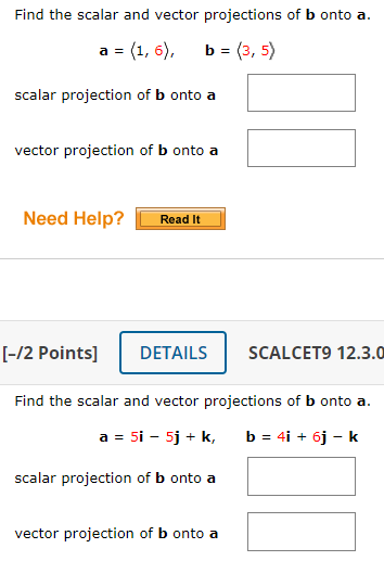 Solved Find the scalar and vector projections of b onto a. | Chegg.com