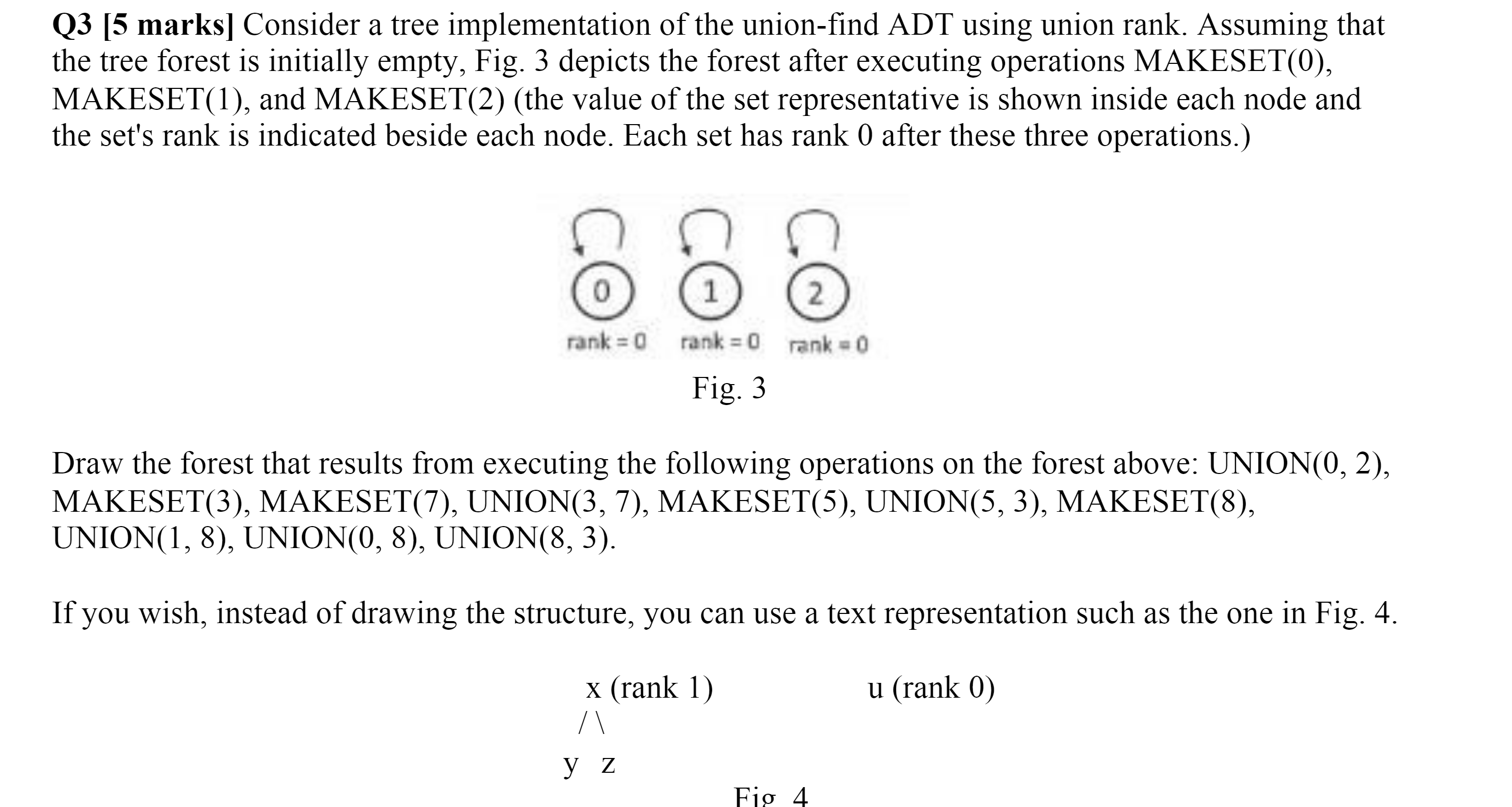 Solved Q3 [5 marks] Consider a tree implementation of the | Chegg.com