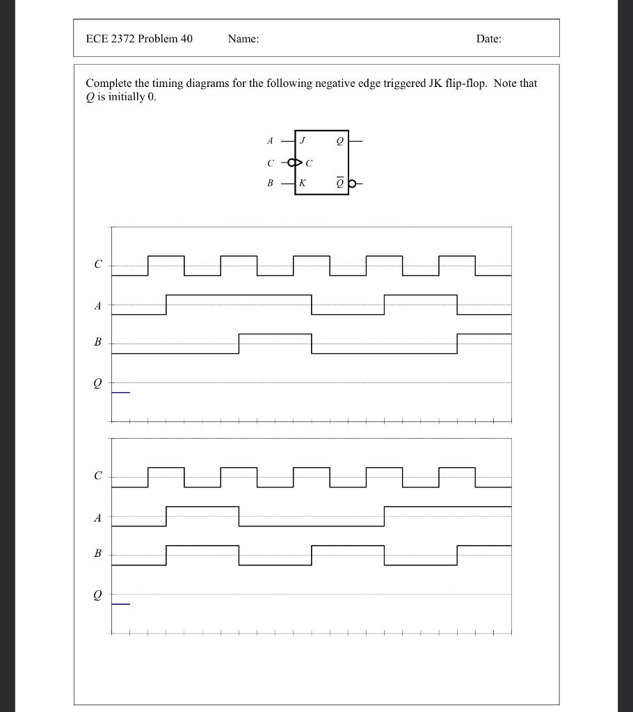 Solved ECE 2372 Problem 40 Name: Date: Complete the timing | Chegg.com