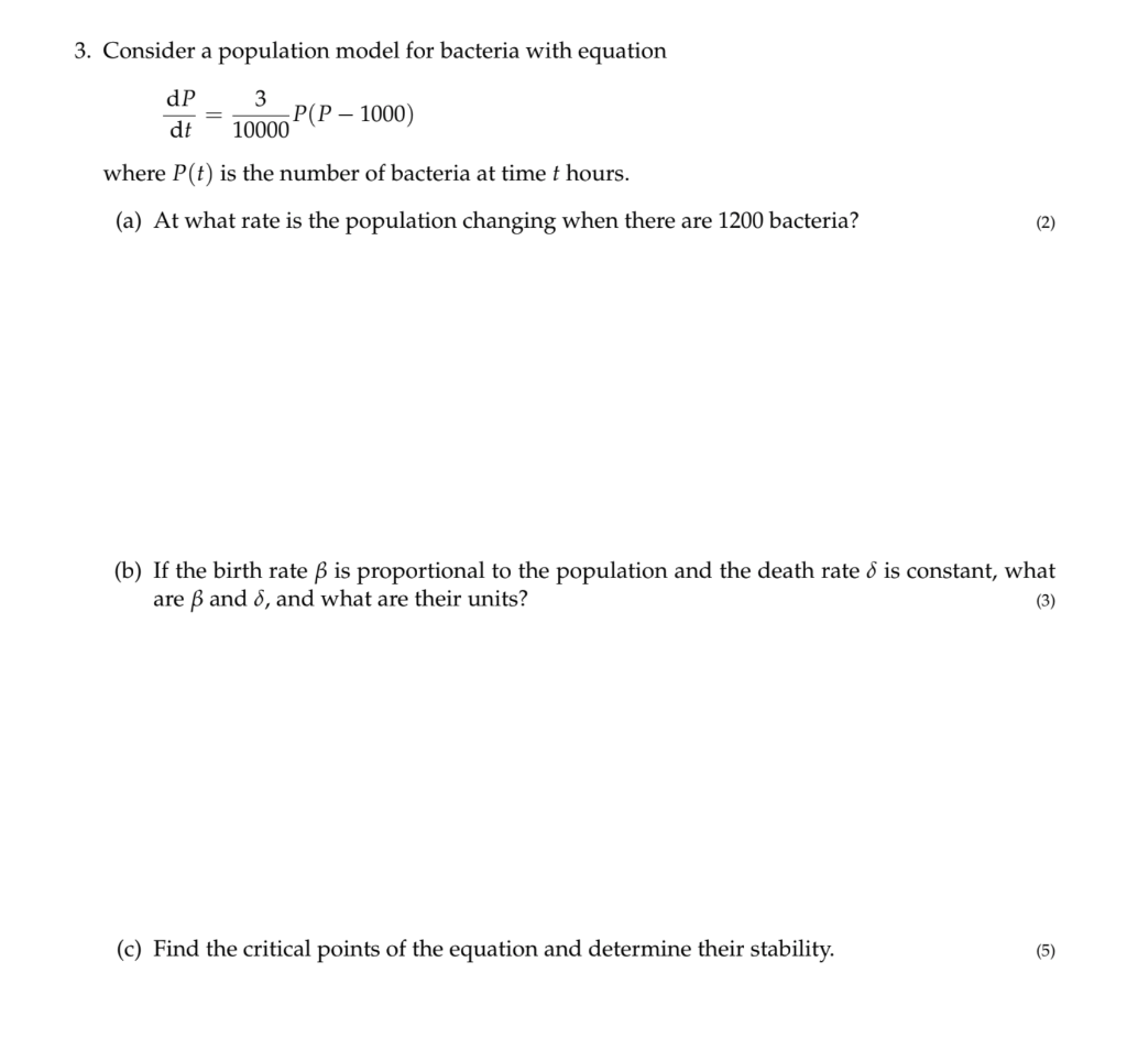 Solved 3. Consider a population model for bacteria with | Chegg.com