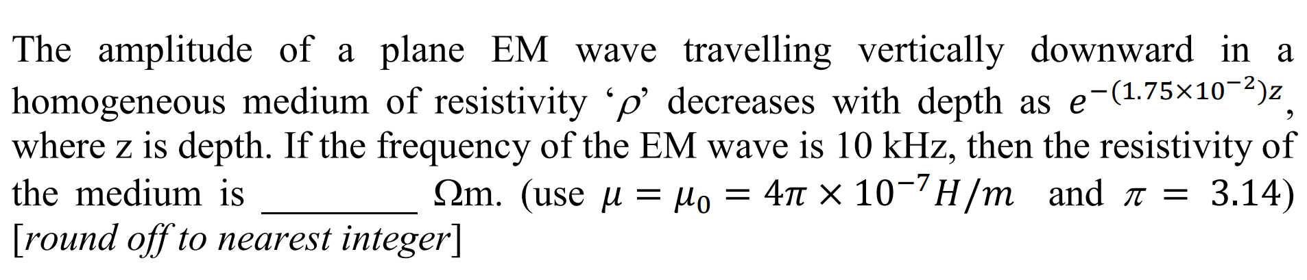 Solved The amplitude of a plane EM wave travelling | Chegg.com