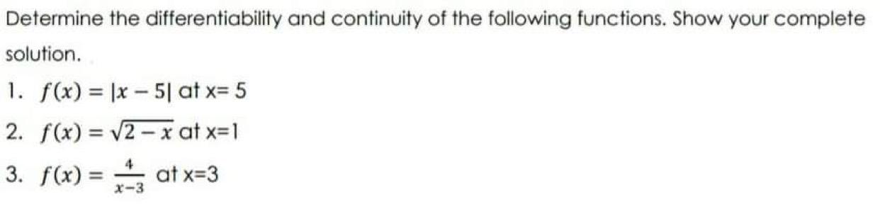 Solved Determine the differentiability and continuity of the | Chegg.com