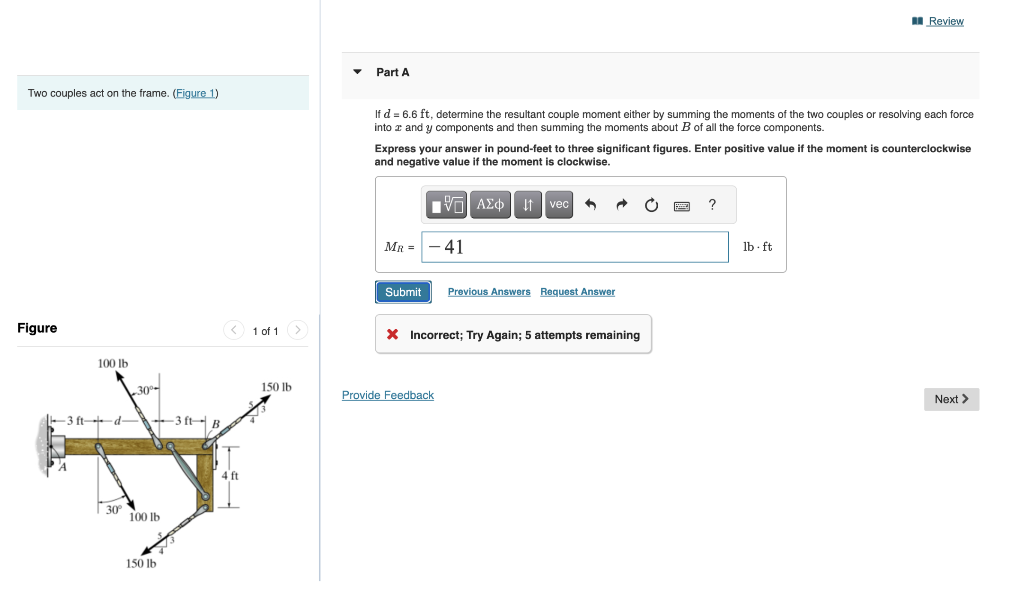 Solved Two couples act on the frame. (Figure 1) If d=6.6ft, | Chegg.com