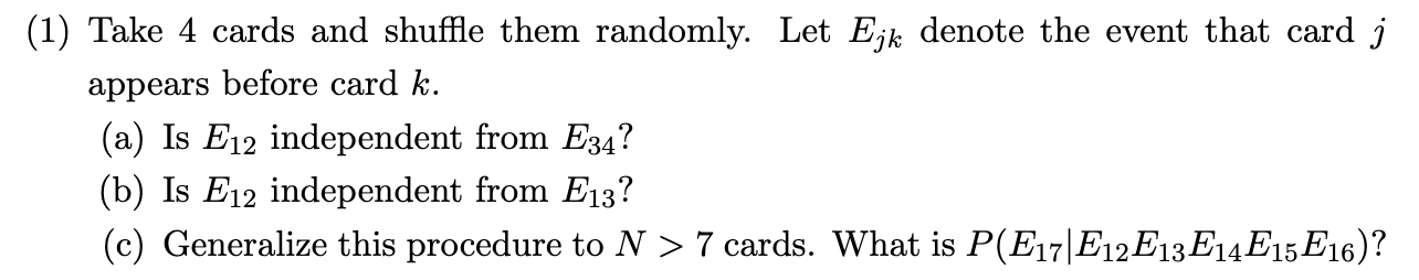 Solved (1) Take 4 cards and shuffle them randomly. Let Ejk | Chegg.com