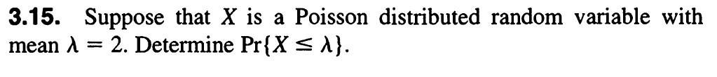 Solved 3.15. Suppose that X is a Poisson distributed random | Chegg.com