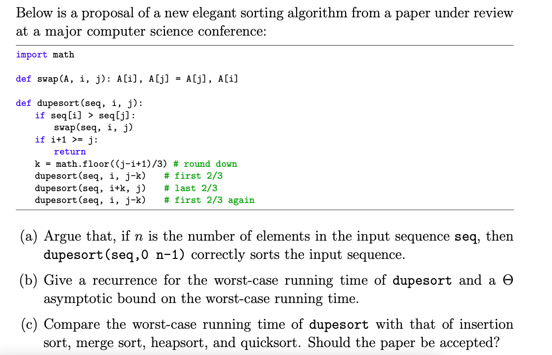 Solved Below is a proposal of a new elegant sorting | Chegg.com