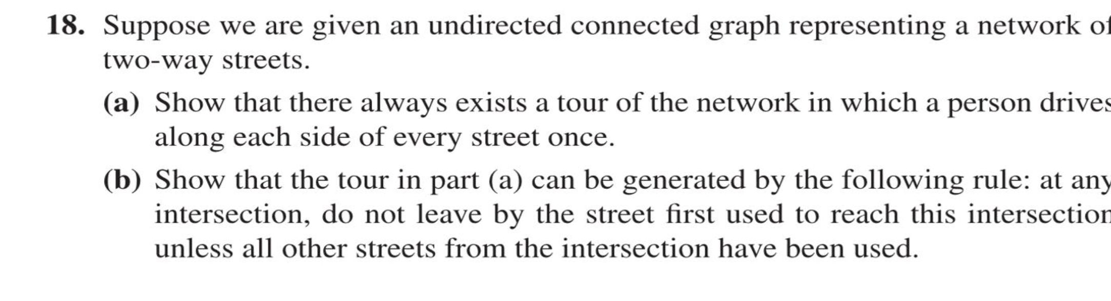 Solved 18. Suppose we are given an undirected connected | Chegg.com